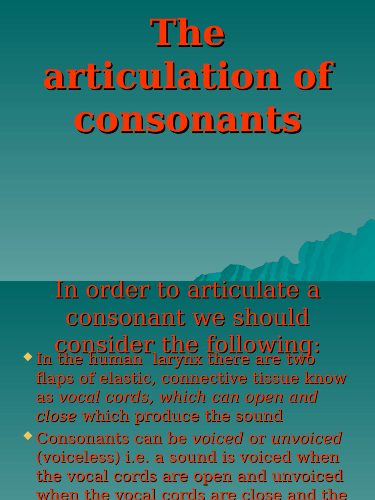 The Articulation of Consonants 1218656338138476 8 | PDF | Human Voice ...