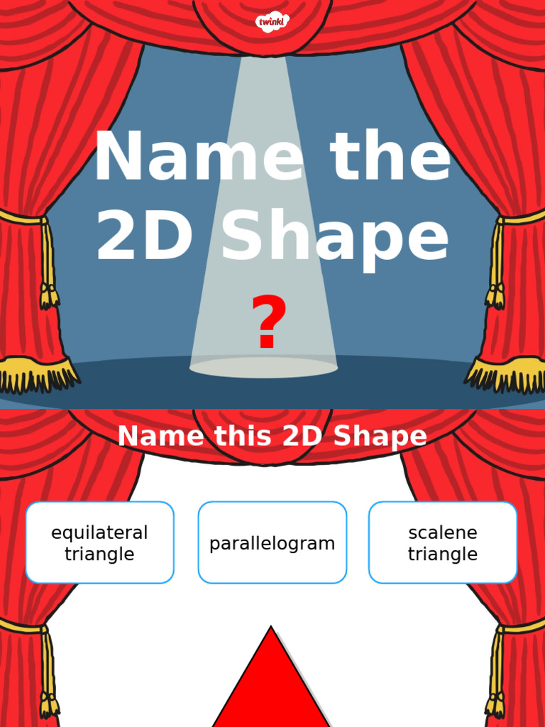 AU T2 M 075 Name The 2D Shape Powerpoint Quiz | PDF | Shape | Rectangle