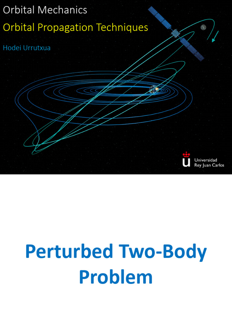 4 - Orbital Propagation Techniques (1) | PDF | Orbit | Force