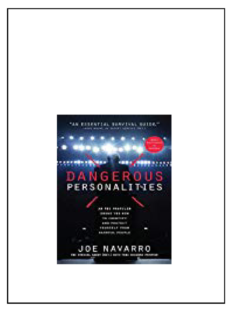 Dangerous Personalities An Fbi Profiler Shows You How To Identify And ...