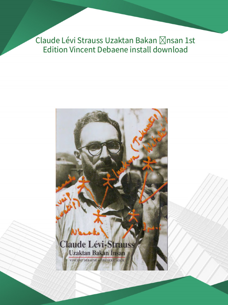 Claude Lévi Strauss Uzaktan Bakan İnsan 1st Edition Vincent Debaene ...
