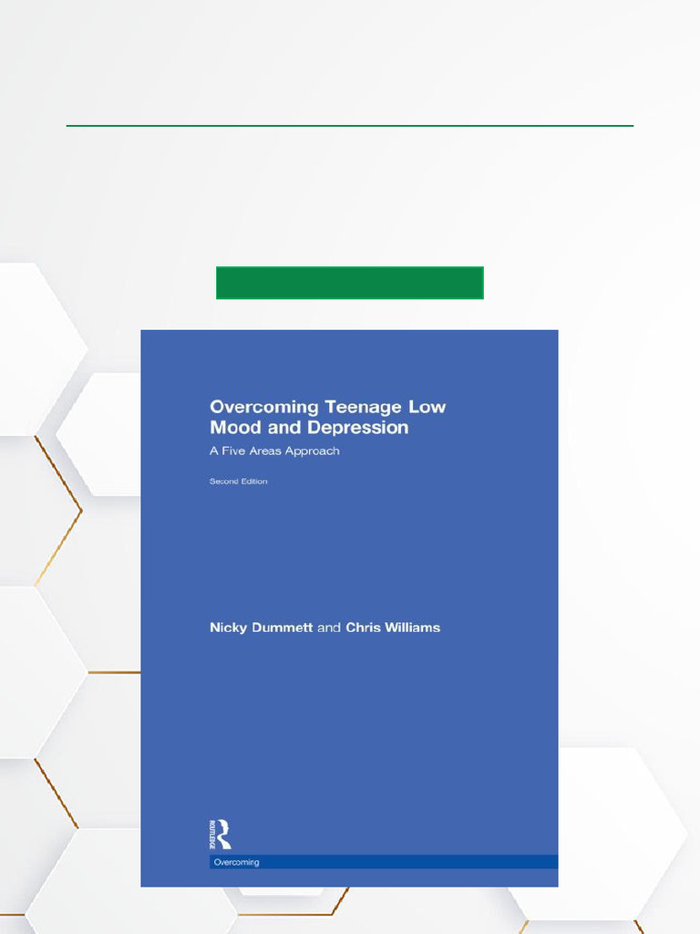 Overcoming Teenage Low Mood and Depression A Five Areas Approach, 2nd ...