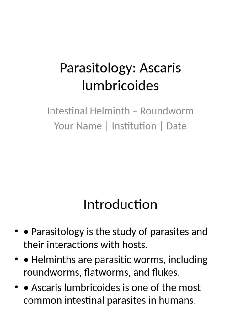 Ascaris Lumbricoides Presentation | PDF