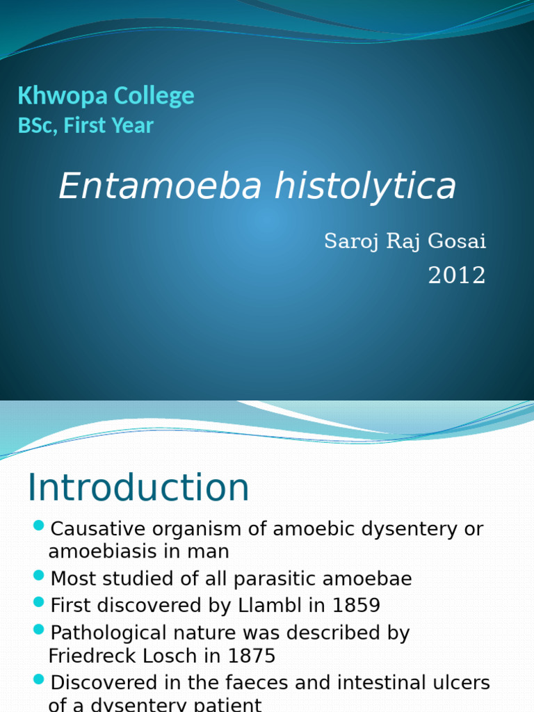 Entamoeba Histolytica | PDF | Medical Specialties | Microbiology