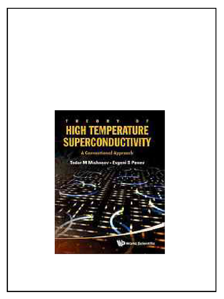 Theory of High Temperature Superconductivity A Conventional Approach T Mishonov Evgeni S Penev ...