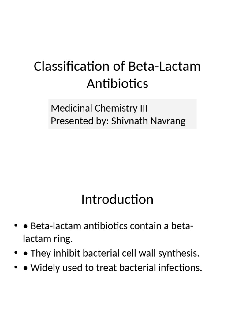 Beta Lactam Antibiotics Classification | PDF