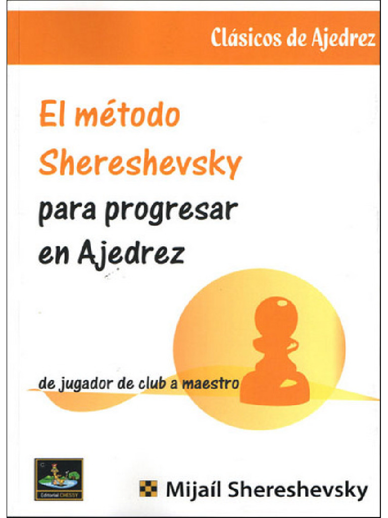 Shereshevsky Mijail El Metodo Shereshevsky para Progresar en | PDF