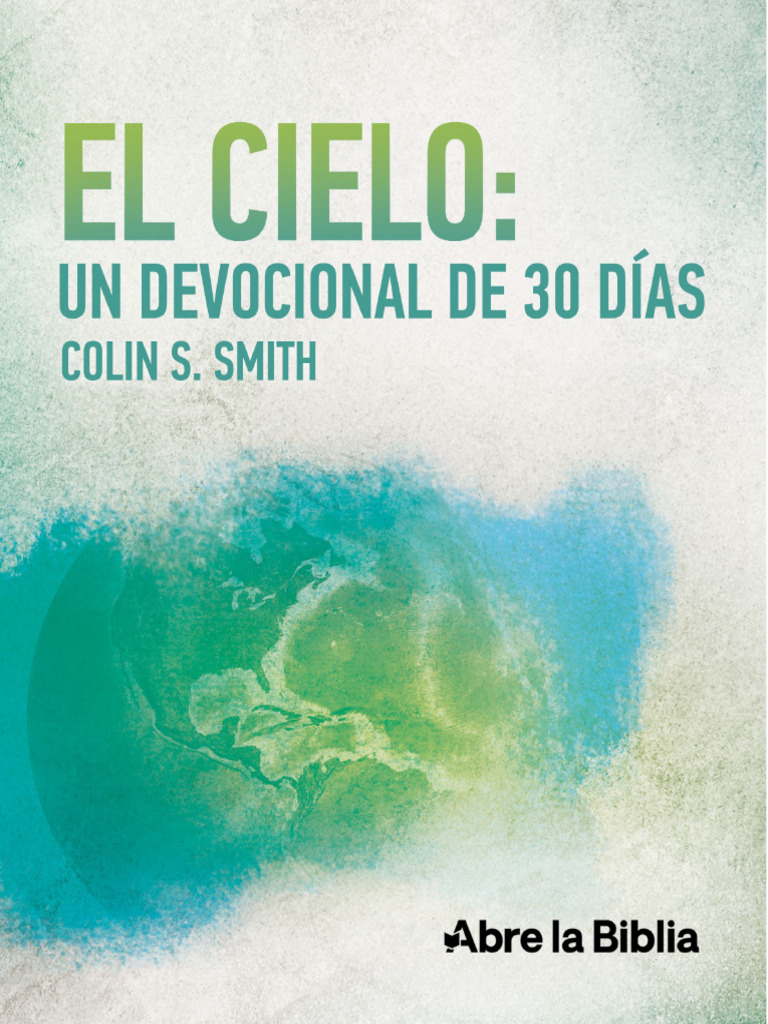 Colin Smith - El Cielo Devocional 30 Días | PDF | La resurrección de ...