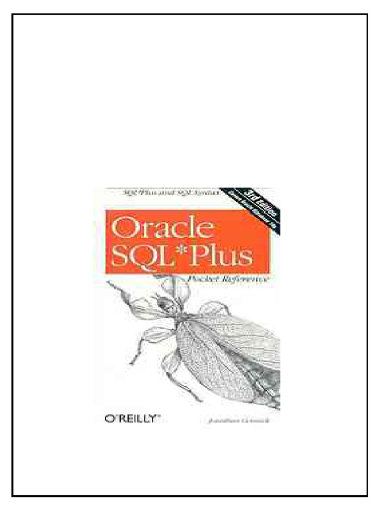 Oracle Sqlplus Pocket Reference 3rd Ed Jonathan Gennick Download | PDF | Databases | Data Management