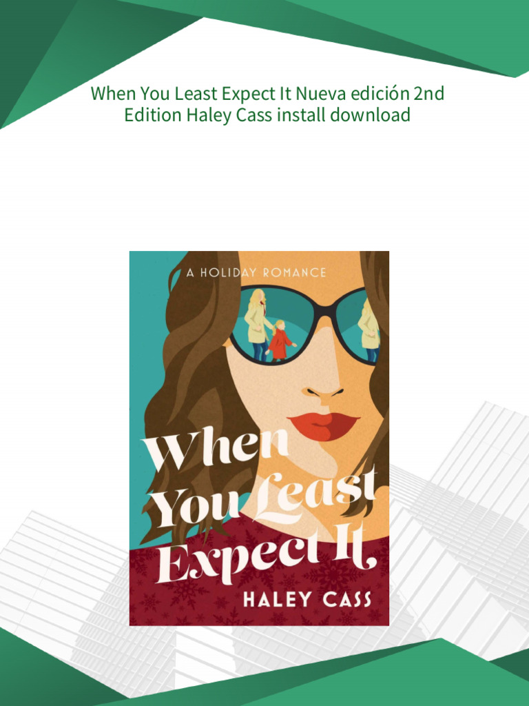 When You Least Expect It Nueva Edición 2nd Edition Haley Cass PDF Download | PDF | Navidad