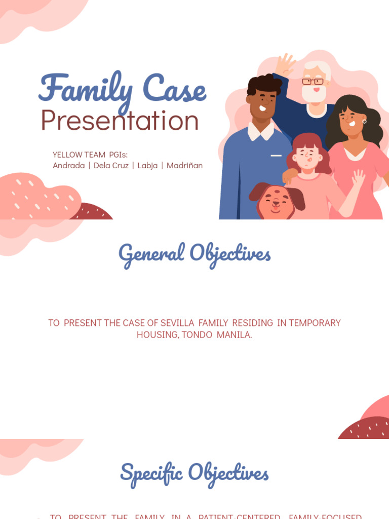 Family Case Presentation Group A | PDF | Medicine | Patient