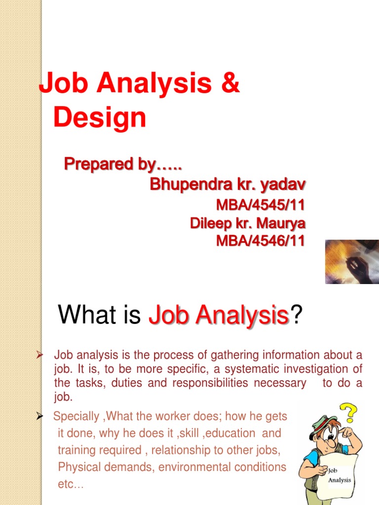 Job Analysis & Design: Prepared by .. Bhupendra Kr. Yadav | PDF ...