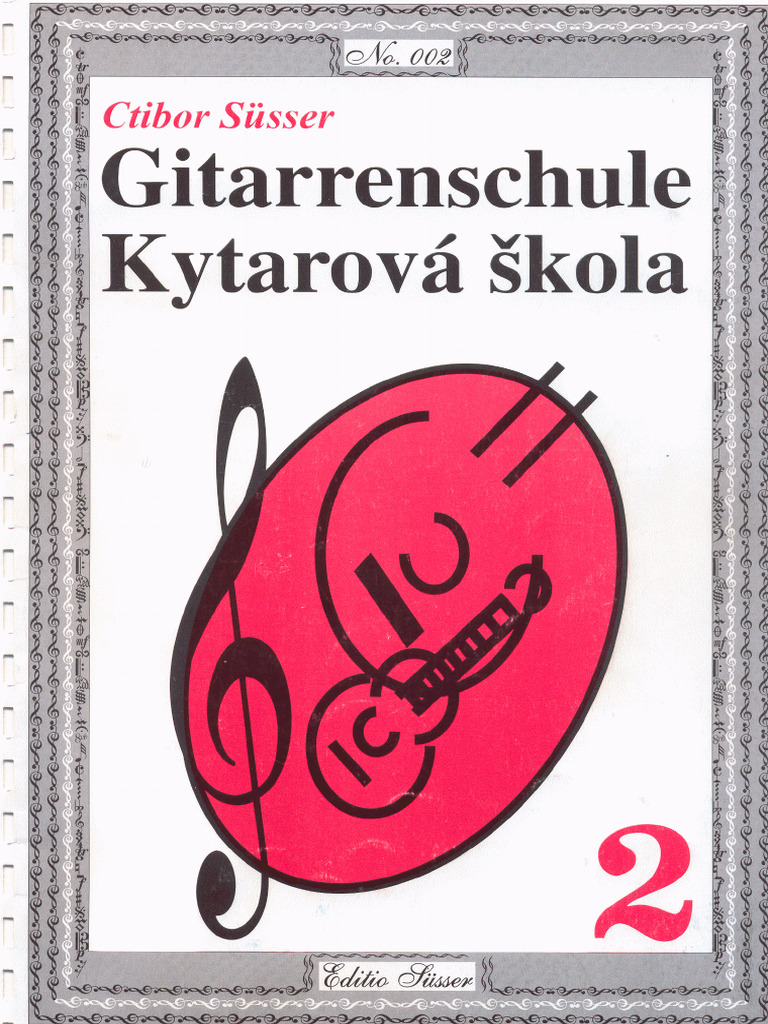Süsser, Ctibor - Classical Guitar Method | PDF