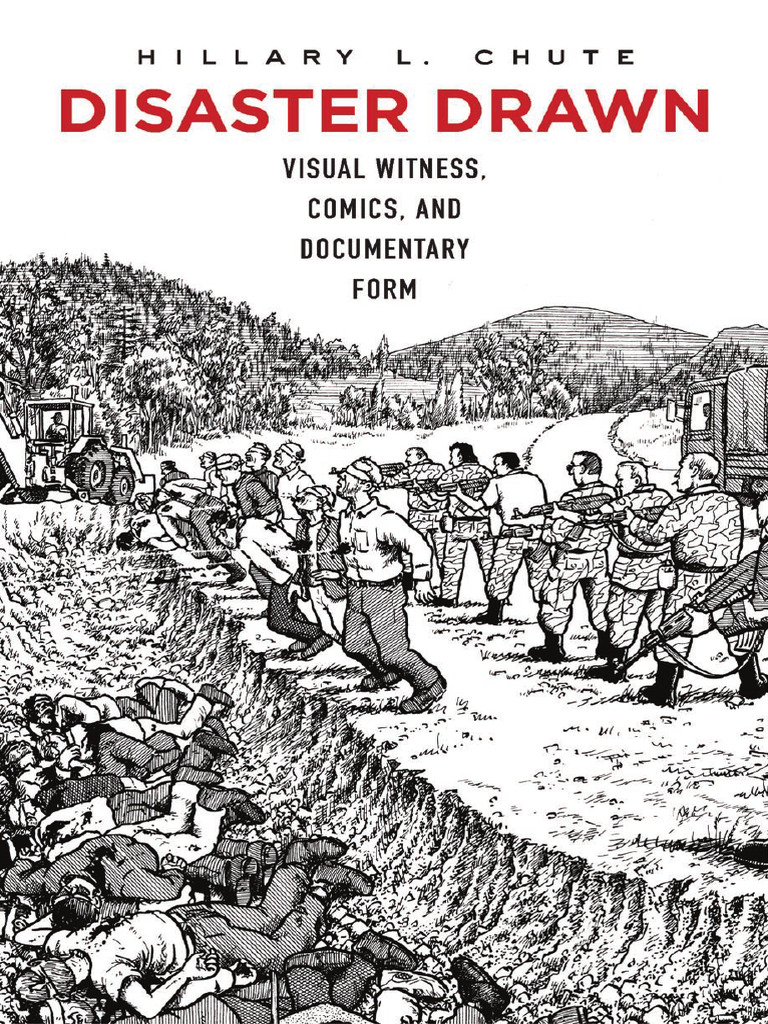 Disaster Drawn - Visual Witness, Comics, and Documentary - Hillary L ...
