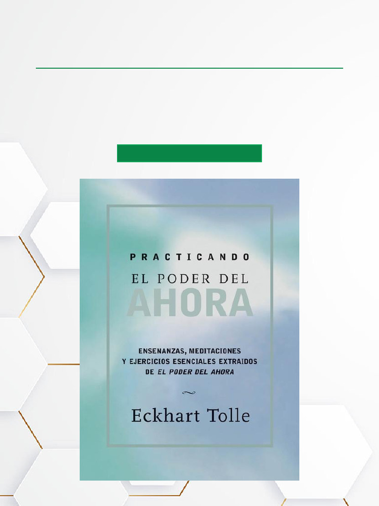 Practicando El Poder de Ahora Practicing The Power of Now, Spanish ...