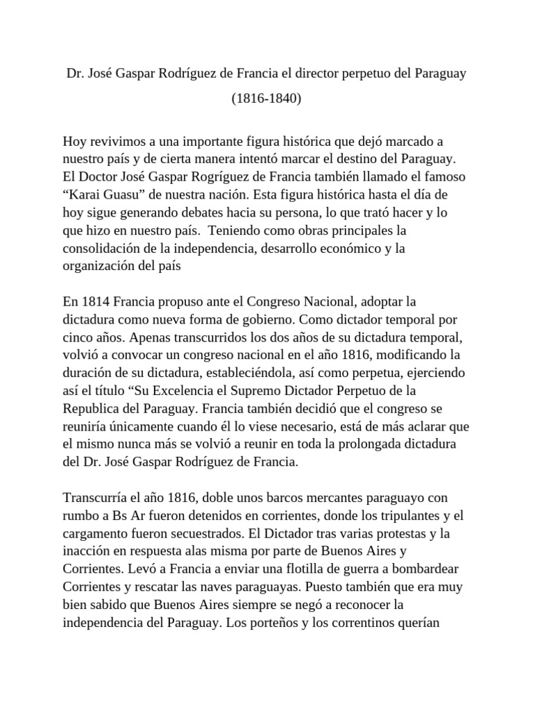 Dr. José Gaspar Rodríguez de Francia El Director Perpetuo Del Paraguay (1816-1840) | PDF