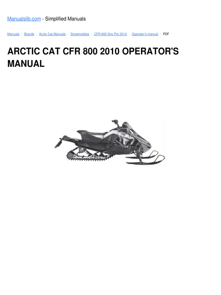 2010 Arctic Cat CFR 800 Operator Manual | PDF | Gasoline | Belt ...