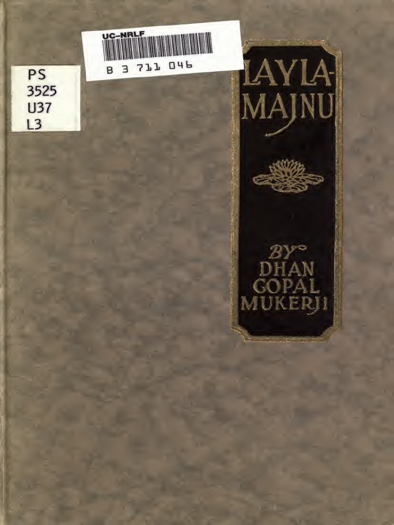 Layla-Majnu, A Musical Play in Three Acts (1916) by Dhan Gopal Mukerji ...