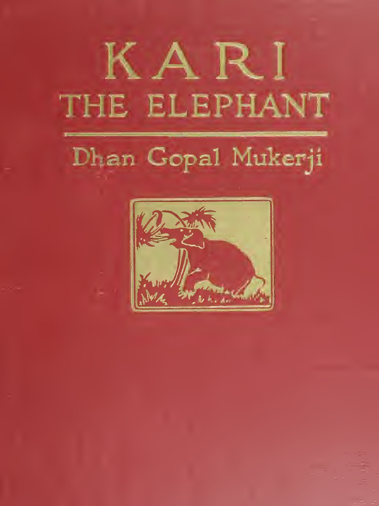 Kari The Elephant (1922) by Dhan Gopal Mukerji | PDF | Elephant | Zoology