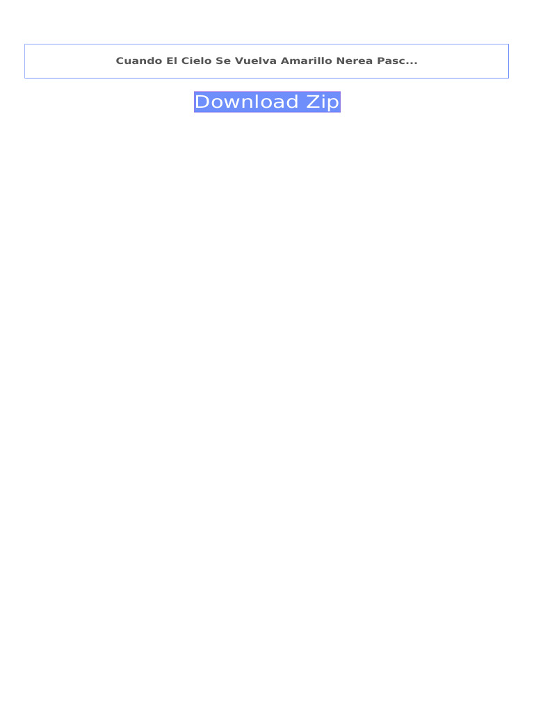 Cuando El Cielo Se Vuelva Amarillo Nerea Pasc... | PDF