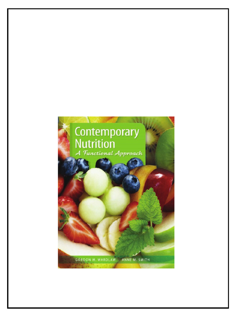 116565contemporary Nutrition A Functional Approach Illustrated Gordon M ...