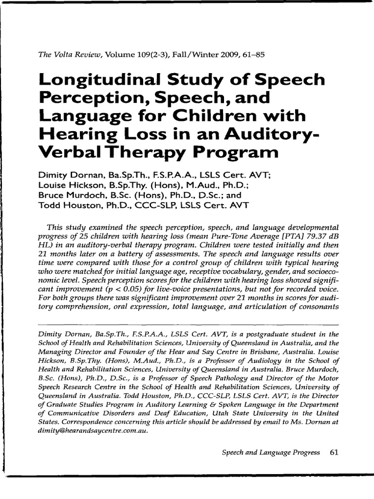 Longitudinal Study of Speech Perception, Speech, and Language For ...