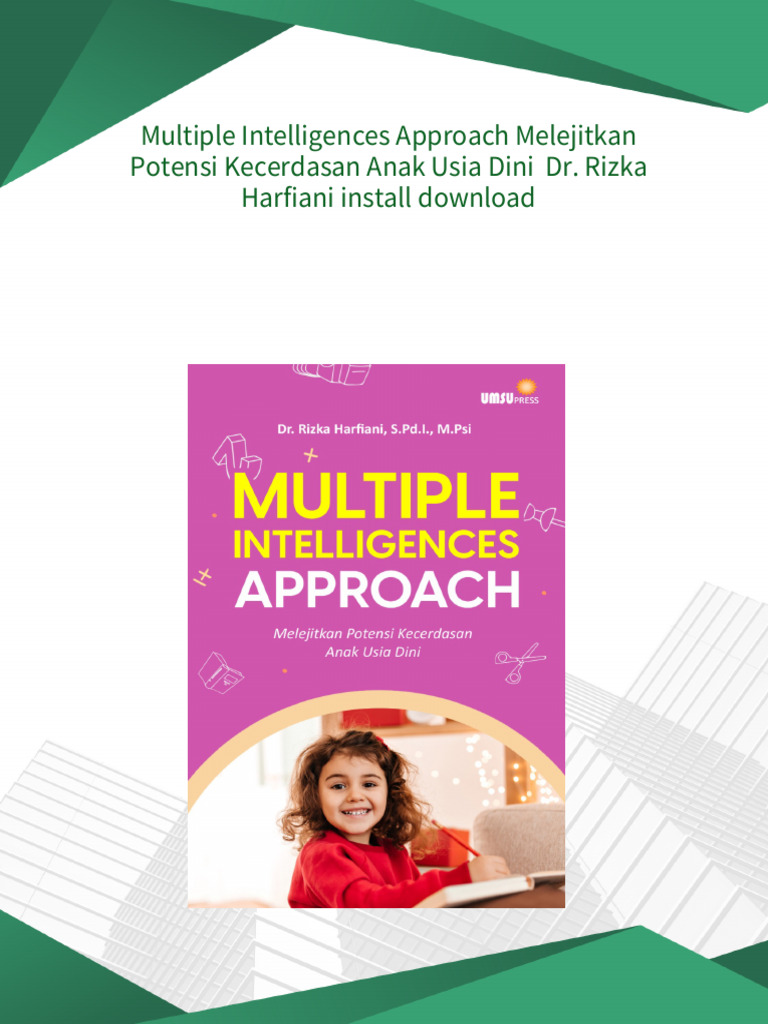 Multiple Intelligences Approach Melejitkan Potensi Kecerdasan Anak Usia Dini Dr. Rizka Harfiani ...