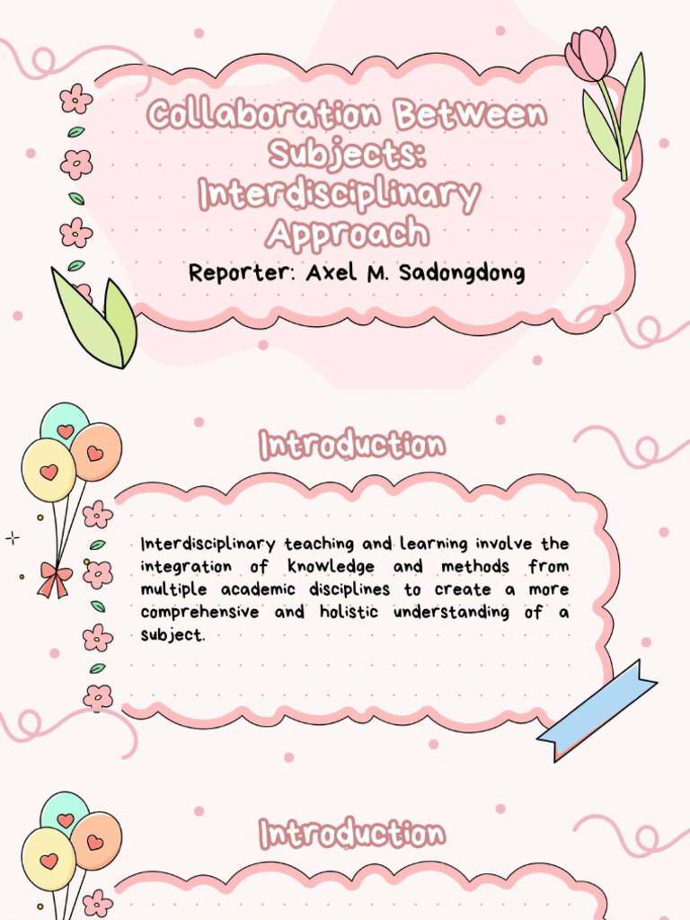 Axel M. Sadongdong Collaboration Between Subjects Interdisciplinary Approach | PDF