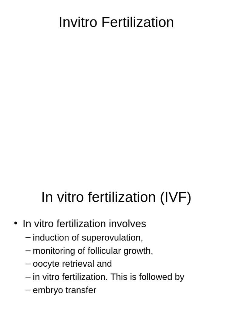 Invitro Fertilization | PDF | In Vitro Fertilisation | Fertilisation