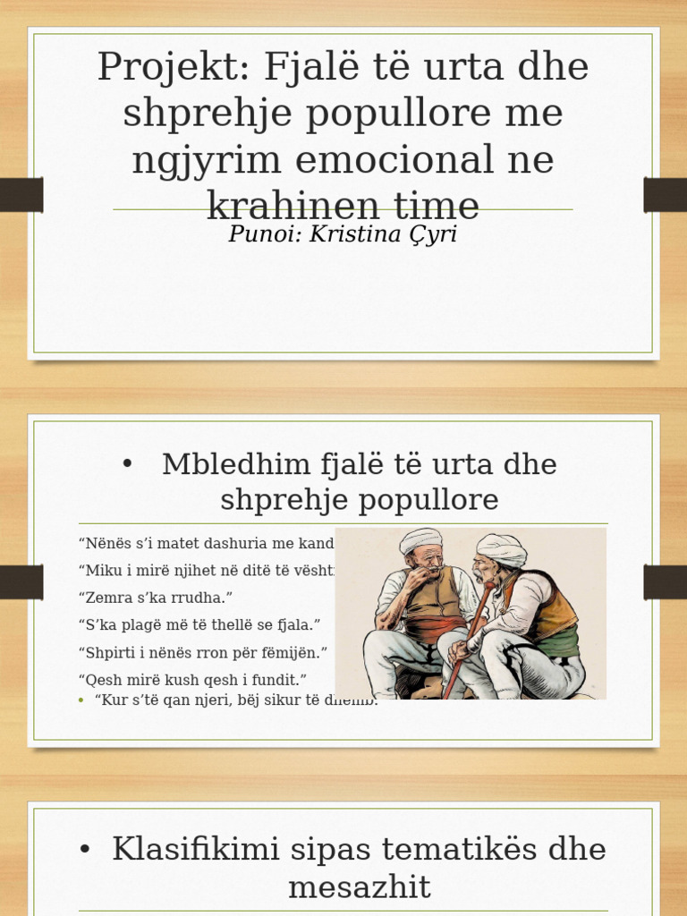 Projekt: Fjalë Të Urta Dhe Shprehje Popullore Me Ngjyrim Emocional Ne ...