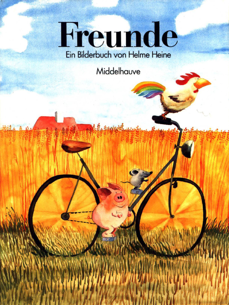 Freunde Ein Bilderbuch Von Helme Heine (Heine Helme) (Z-Library) | PDF