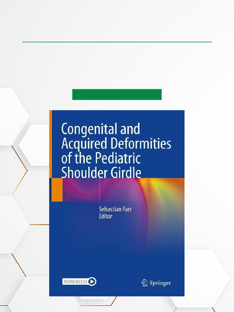Congenital and Acquired Deformities of The Pediatric Shoulder Girdle ...