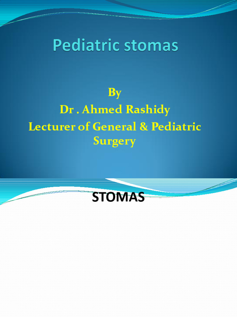 Pediatric Stomas | PDF