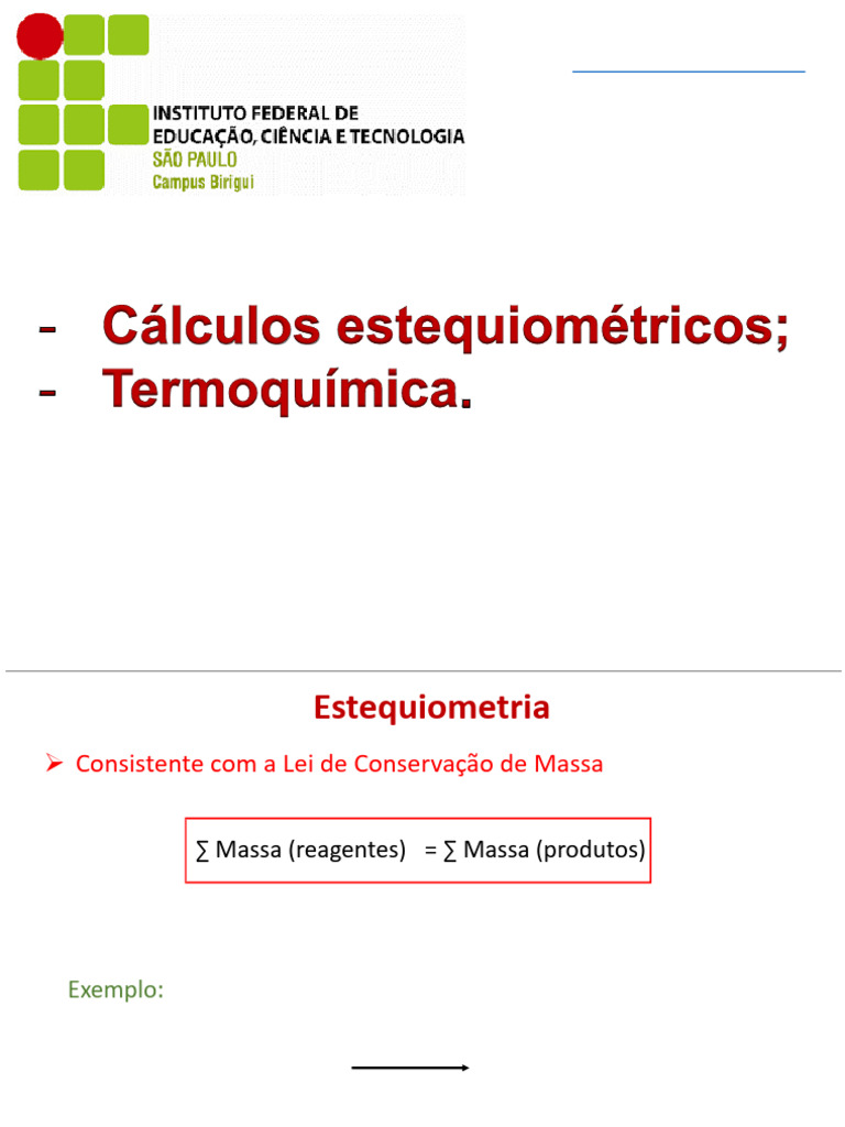 Aula 6 - Cálculos Estequiométricos e Termoquímica - Cópia | PDF | Entalpia | Estequiometria