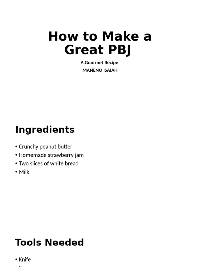 How To Make A Great PBJ | PDF