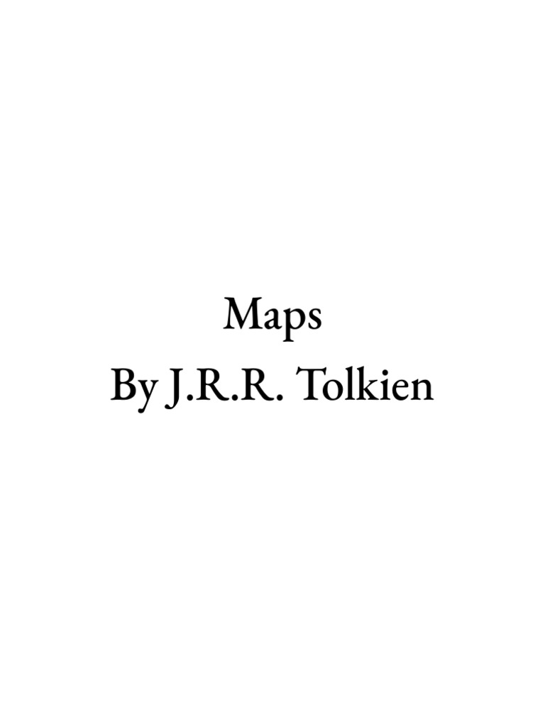 J.R.R. Tolkien - Maps | PDF