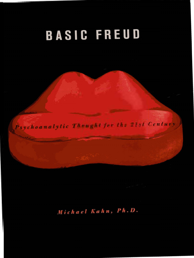 Basic Freud (Michael Kahn) (Z-Library) - 1 | PDF | Unconscious Mind ...