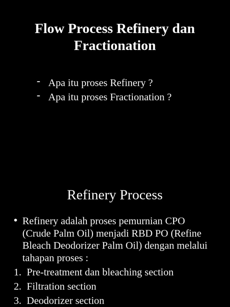 Proses Refinery dan Fraksinasi CPO | PDF
