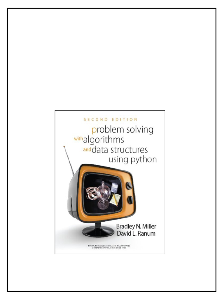 Problem Solving With Algorithms and Data Structures Using Python Second Edition 2nd Bradley N ...