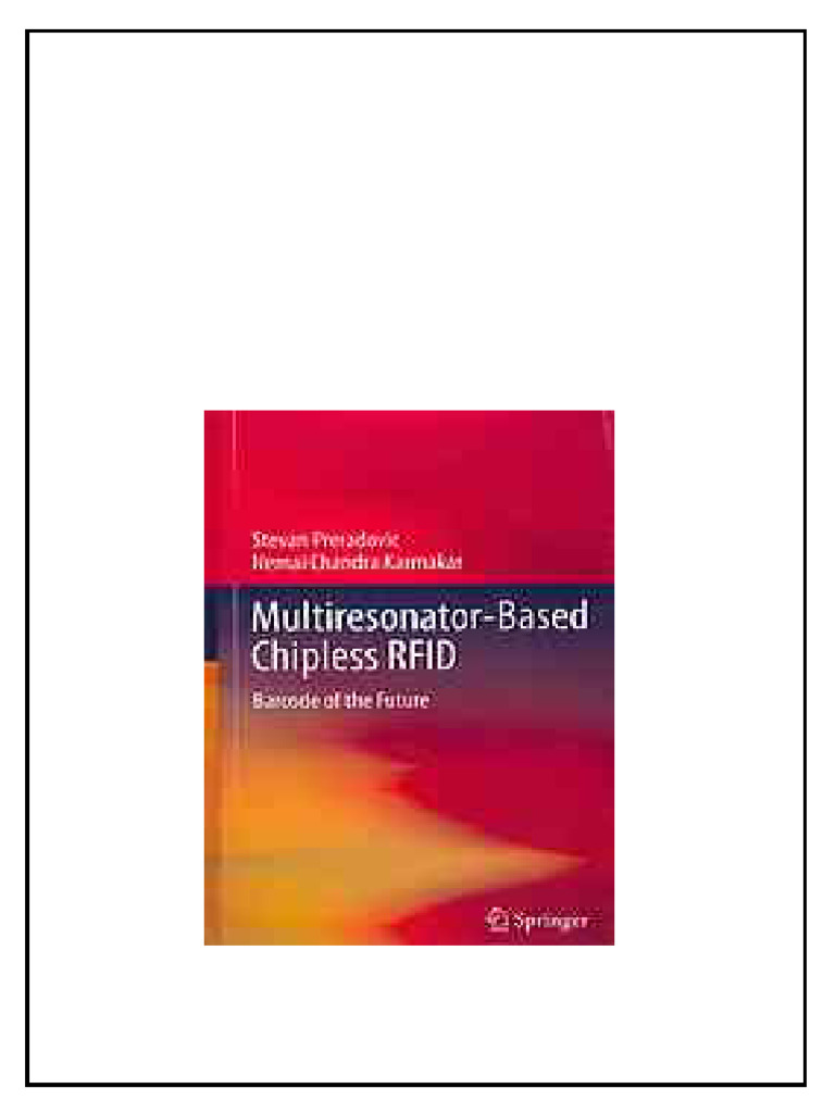 Multiresonatorbased Chipless Rfid Barcode Of The Future 1st Edition Stevan Preradovic pdf ...
