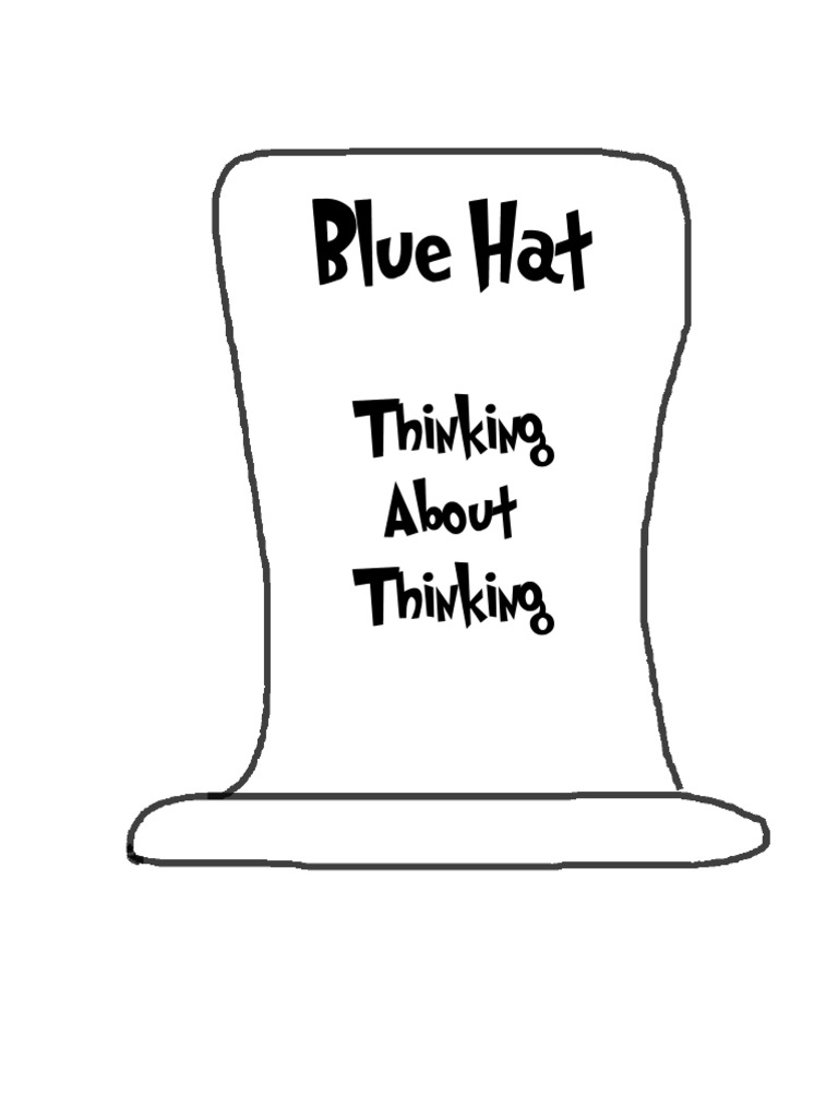 Blue Hat: Thinking About Thinking | PDF
