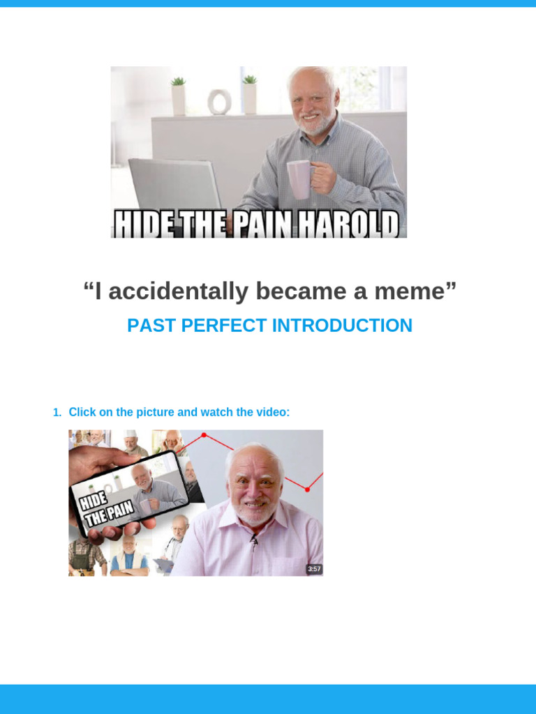I Accidentally Became A Meme - Past Perfect Introduction | PDF ...
