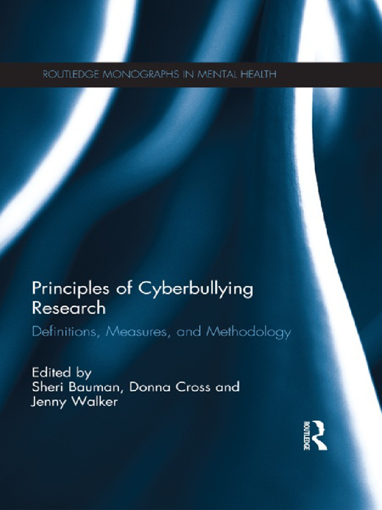 Principles of Cyberbullying Research Definitions Measures and Methodology 1nbsped 9781136192753 ...