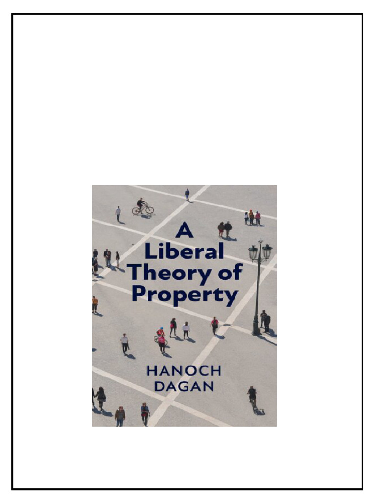 A Liberal Theory of Property 1st Edition Hanoch Dagan Download | PDF ...