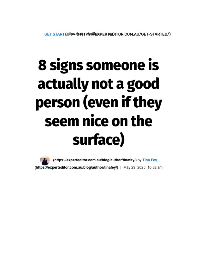 8 Signs Someone is Actually Not a Good Person (Even if They Seem Nice on the Surface) - The ...