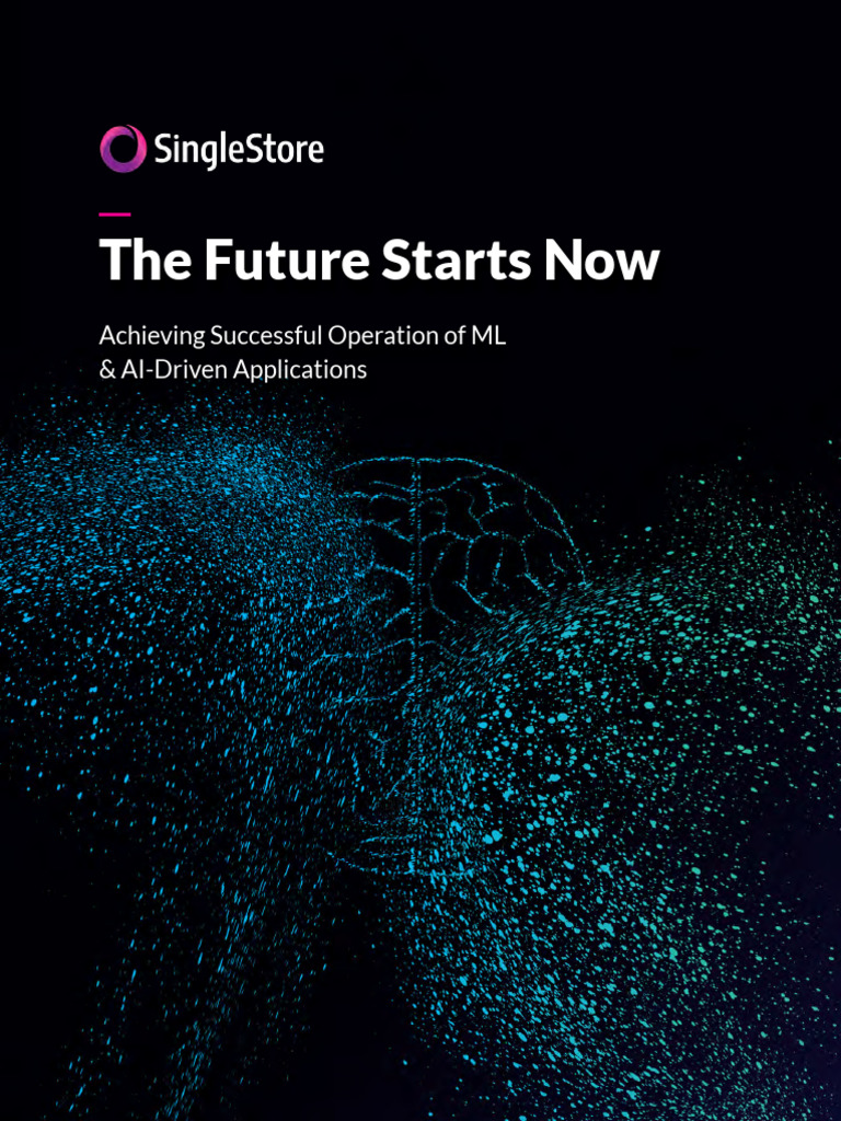 SingleStore - Operationalize ML AI 2021 | PDF | Machine Learning | Intelligence (AI) & Semantics