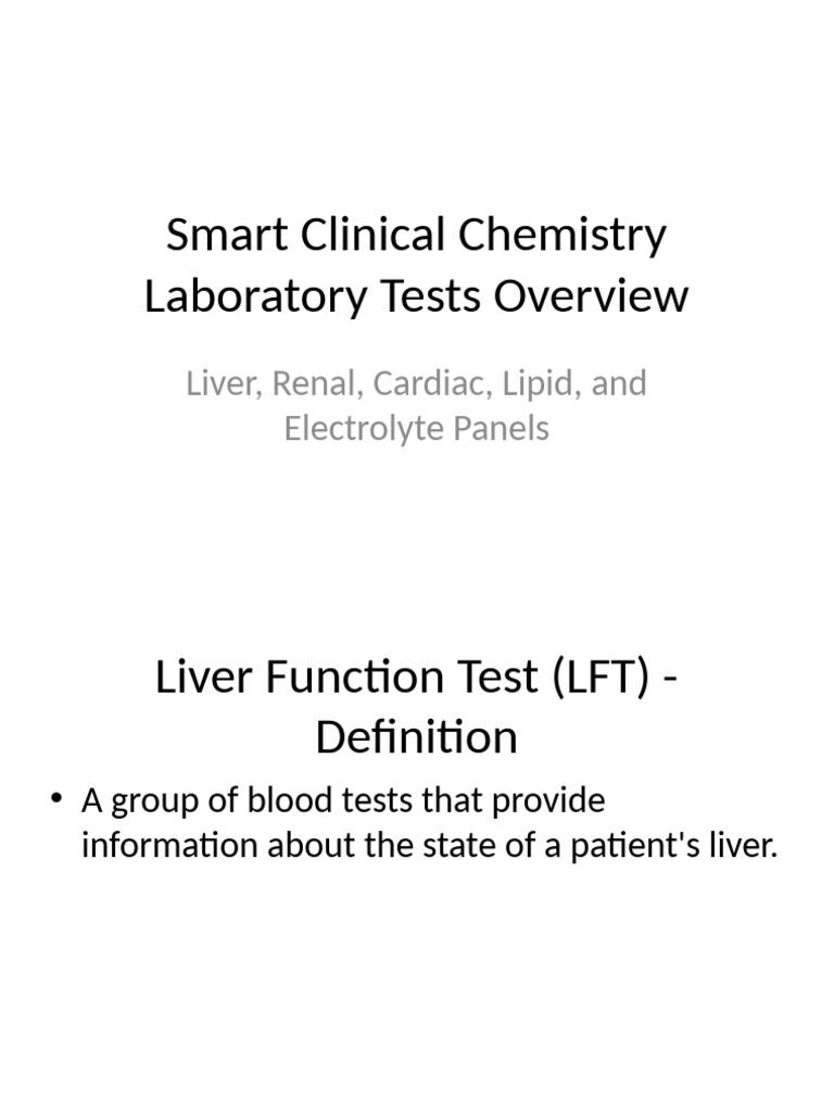 Full Smart Clinical Chemistry Tests Presentation | PDF | Medical ...