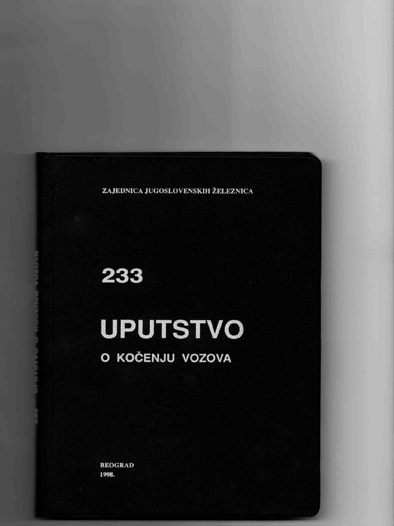 233 - Uputstvo o Kočenju Vozova | PDF