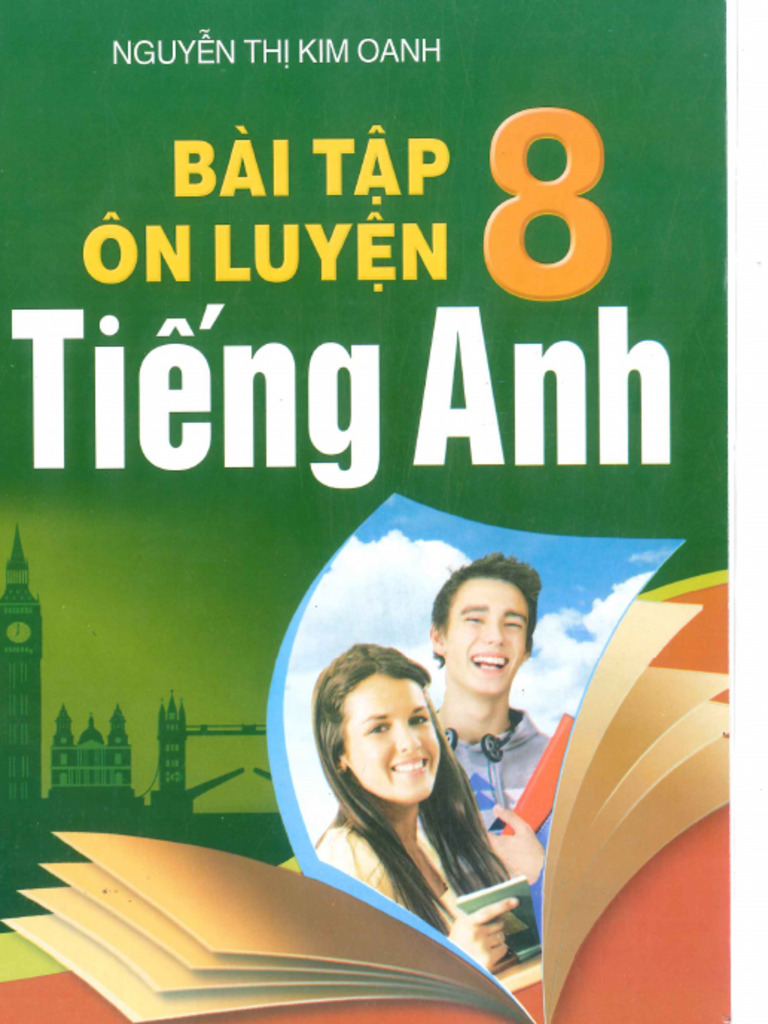 Bài Tập Ôn Luyện Tiếng Anh 8-Kim Oanh | PDF