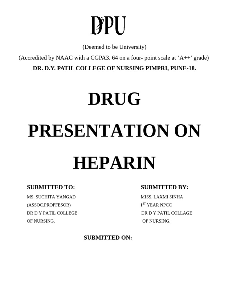 Drug Presentation On Heparin | PDF | Thrombosis | Thrombus